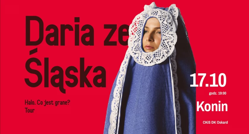 Daria ze Śląska wystąpi w Koninie! - wiadomości Konin